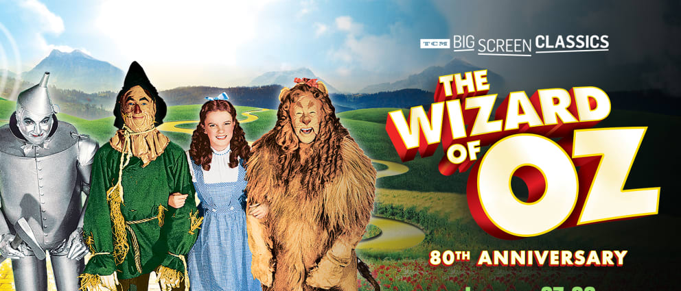 The Wizard of Oz 80th Anniversary (1939) presented by TCM | Showtimes ...