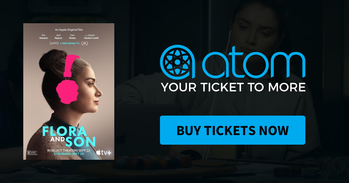 Flora and Son | Showtimes, Tickets & Reviews - Atom Tickets
