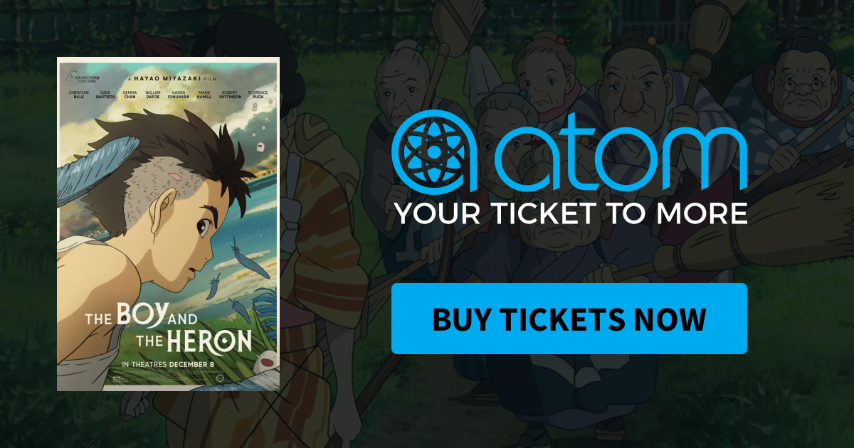 The Boy and the Heron | Showtimes, Tickets & Reviews - Atom Tickets