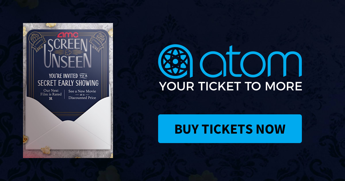 AMC Screen Unseen | Tickets & Showtimes Near Me