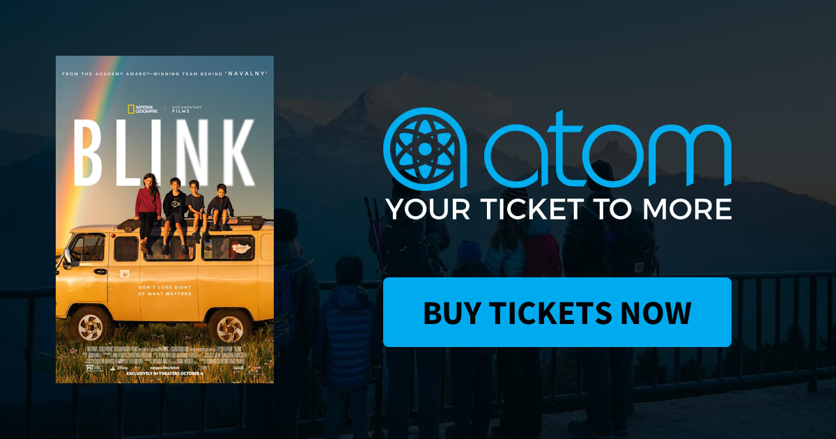 Blink | Tickets & Showtimes Near Me