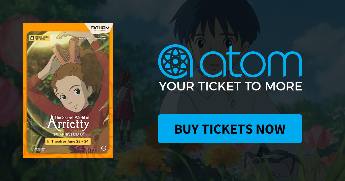 The Secret World of Arrietty 15th Anniversary - Studio Ghibli Fest 2025 | Tickets & Showtimes ...